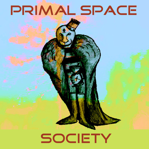 Stream The Primal Space Society | Listen to Primal Space Society playlist online for free on ...