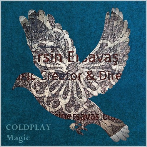 Stream Coldplay - Magic & Oud (Orient) Cover (by Ersin Ersavas) by ...