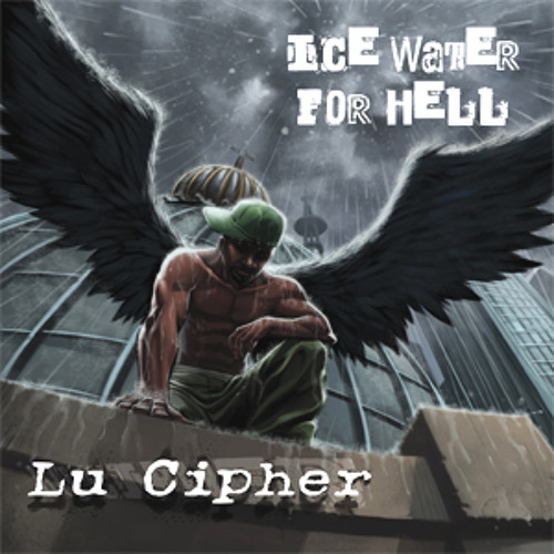 Stream Waystid Talent | Listen to Lu Cipher - Ice Water For Hell ...