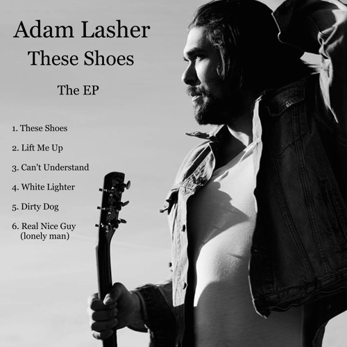 Stream These Shoes by Adam Lasher | Listen online for free on SoundCloud
