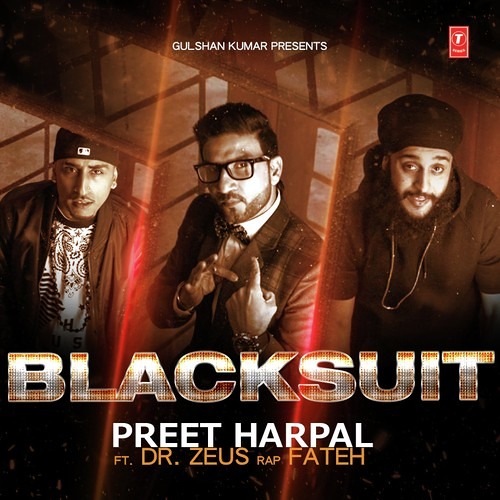 Stream Preet Harpal - Black Suit Feat Dr. Zeus & Fateh by Gurjit Thind ...