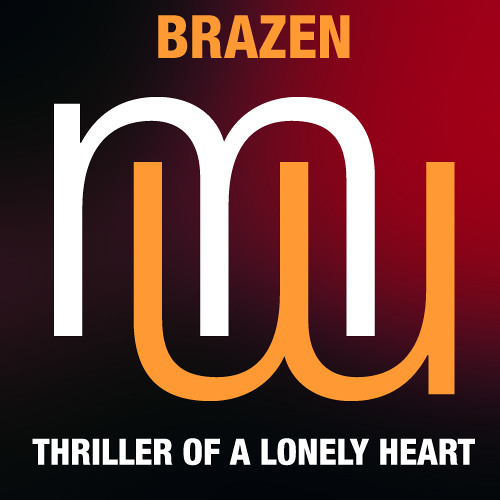 Stream Brazen - Thriller Of A Lonely Heart (Full club mix) Also on ...