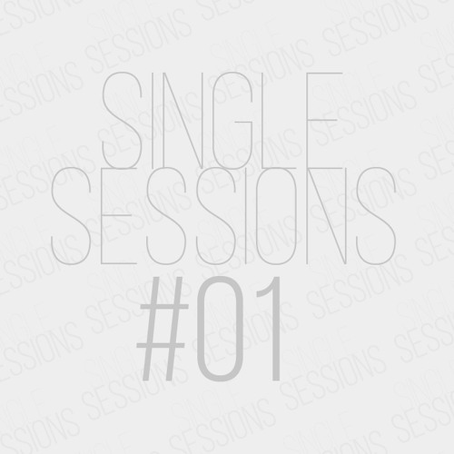 Stream Single Sessions #01 by Single Sessions | Listen online for free ...