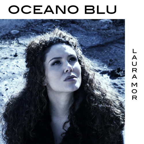 Stream Laura Mor - Oceano Blu - Unplugged by ACR | Listen online for ...