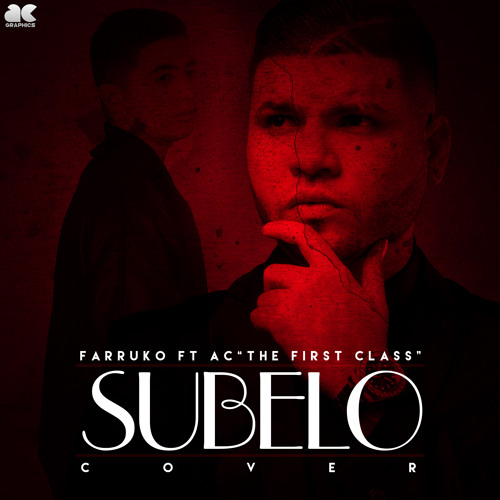 Stream Farruko - Subelo (AC "The First Class" Cover) by AC "The First ...