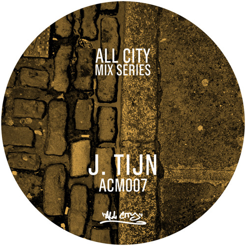 Stream J. Tijn All City Mix (ACM007) by All City Records | Listen ...