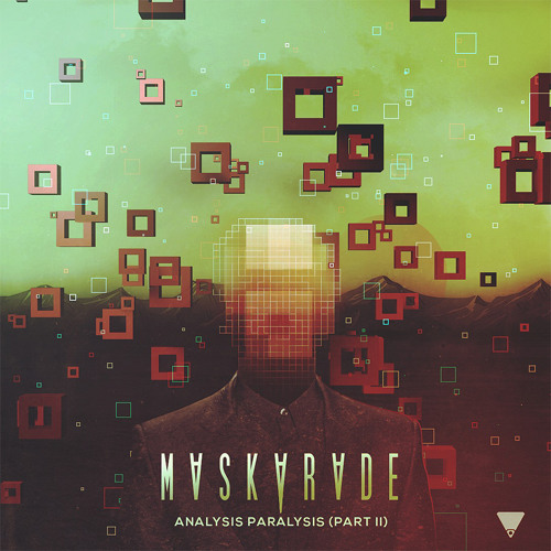 Stream Analysis Paralysis Part 2 (Free Download) by MASKARADE | Listen ...