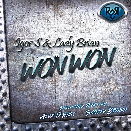 Stream Igor S & Lady Brian - Won Won (Alex D'Elia Rmx) by Alex D'Elia ...