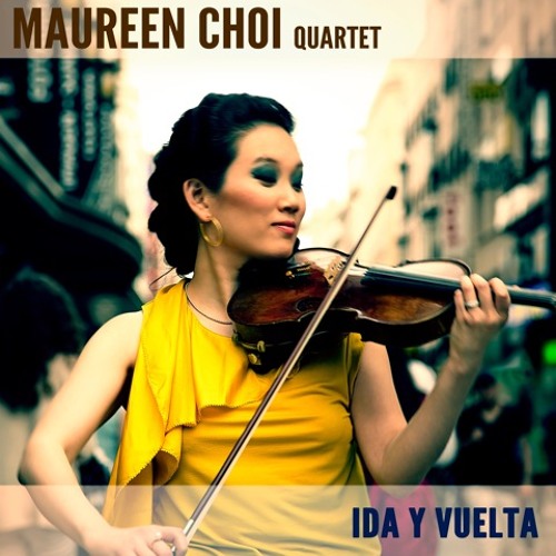 Stream Maureen Choi - Ida y Vuelta by On the beat | Listen online for ...