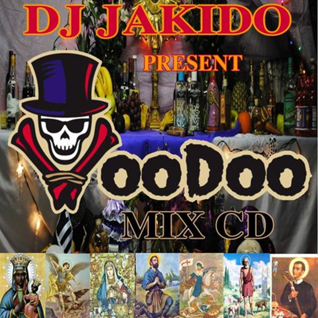 Stream Voodoo Mix Cd by djjakido | Listen online for free on SoundCloud