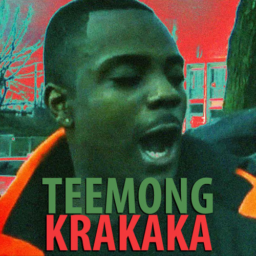 Stream Teemong - Krakaka by Teemong | Listen online for free on SoundCloud