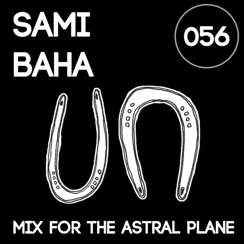Stream Sami Baha Mix For The Astral Plane by Astral Plane Recordings ...