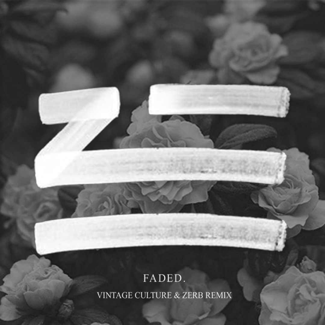 Stream Zhu - Faded (Vintage Culture & Zerb Remix) by Vintage Culture ...
