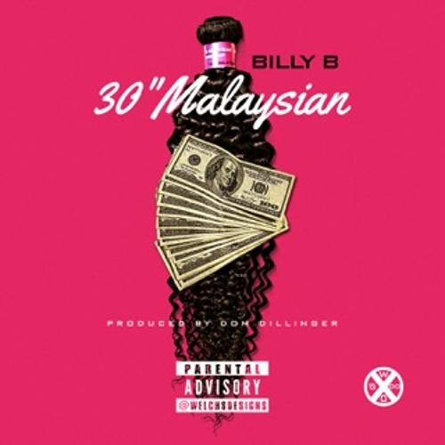 Stream BILLY B - 30" MALAYSIAN by Billy B | Listen online for free on ...