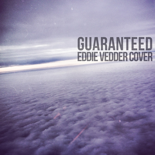 Stream Alexis Lloyd - Guaranteed [Eddie Vedder Cover] by Alexis Lloyd ...