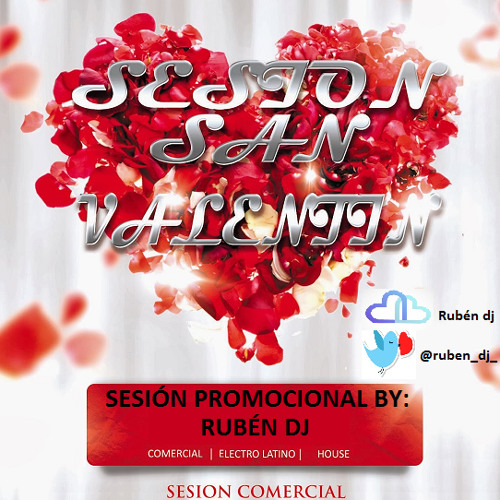 Stream Ruben Dj - Sesion San Valentin 2015 by Rubén Dj Sesiones ...