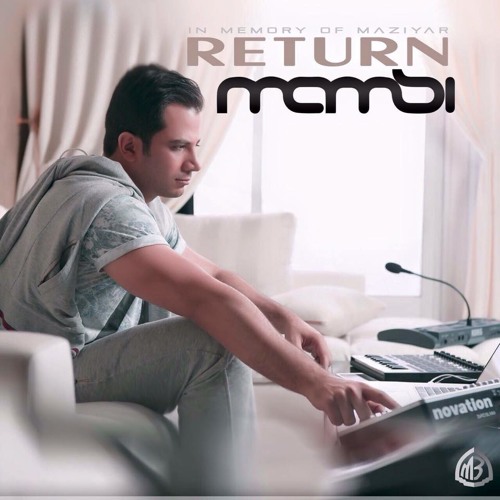 Stream Dj Mamsi - Return (In Memory Of Maziyar) by Dj Mamsi | Listen ...