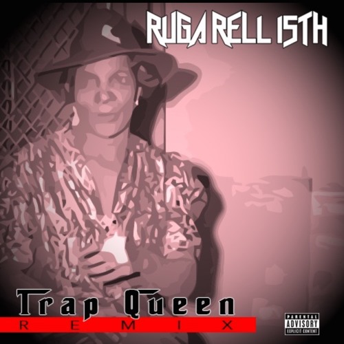 Stream Ruga Rell 15th - Trap Queen (Freestyle) by Rugarell15th | Listen ...