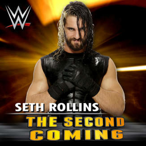 Stream WWE: The Second Coming Seth Rollins Theme Song by WWE_MUSICHD ...