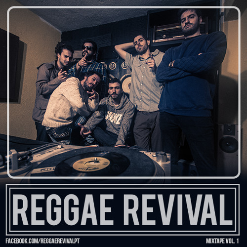 Stream REGGAE REVIVAL - MIXTAPE VOL. 1 by REGGAE REVIVAL | Listen ...
