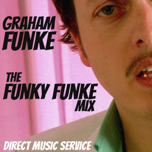 Stream DMS MINI MIX WEEK #154 Graham Funke - 'Funky Funke Mix' by ... Stream DMS MINI MIX WEEK #154 Graham Funke - 'Funky Funke Mix' by ...
