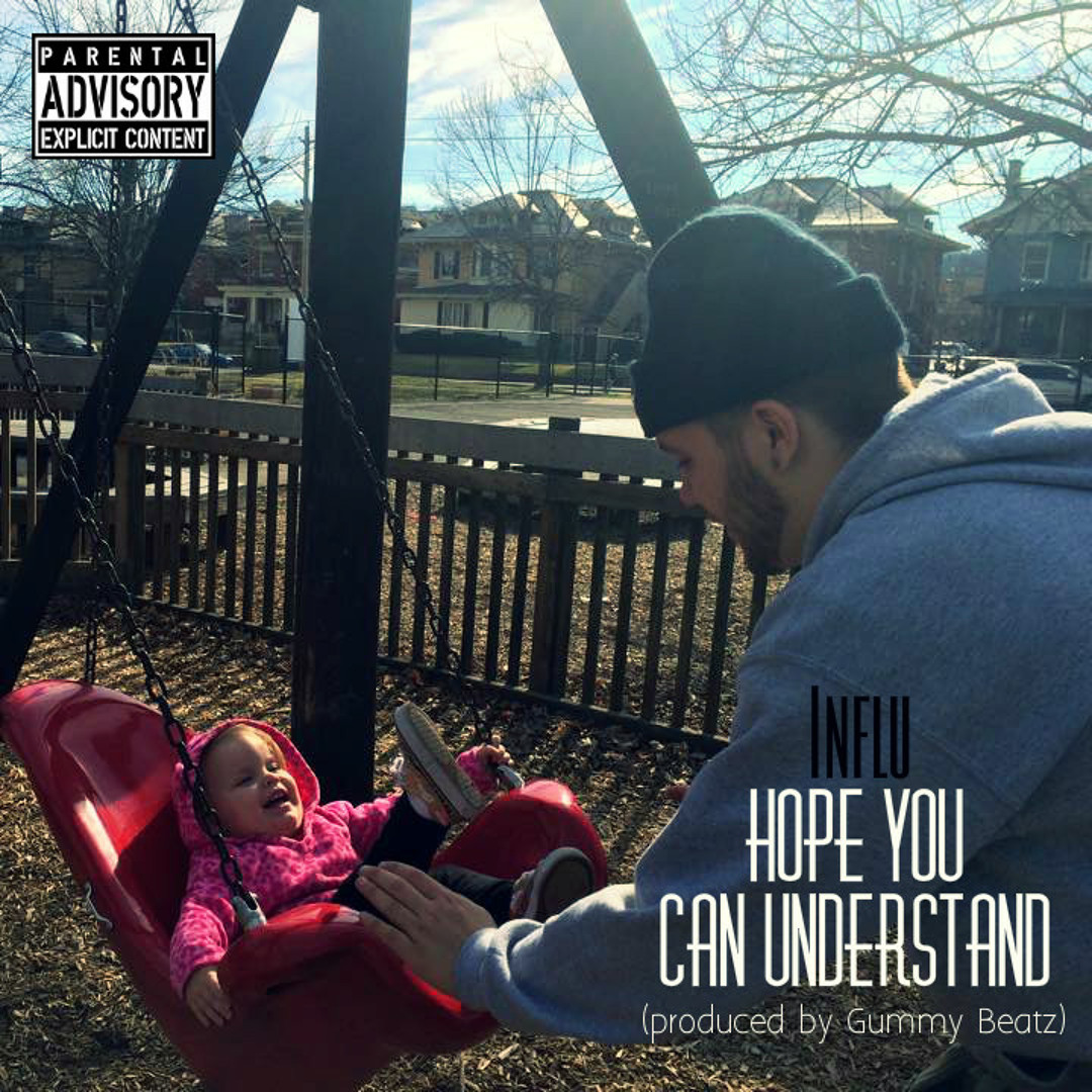 Stream Hope You Can Understand (prod. Gummy Beatz) by Influ | Listen ...