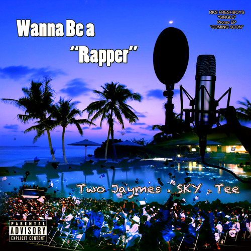 Stream I Wanna Be a Rapper (Free Download) by Two Jaymes | Listen ...