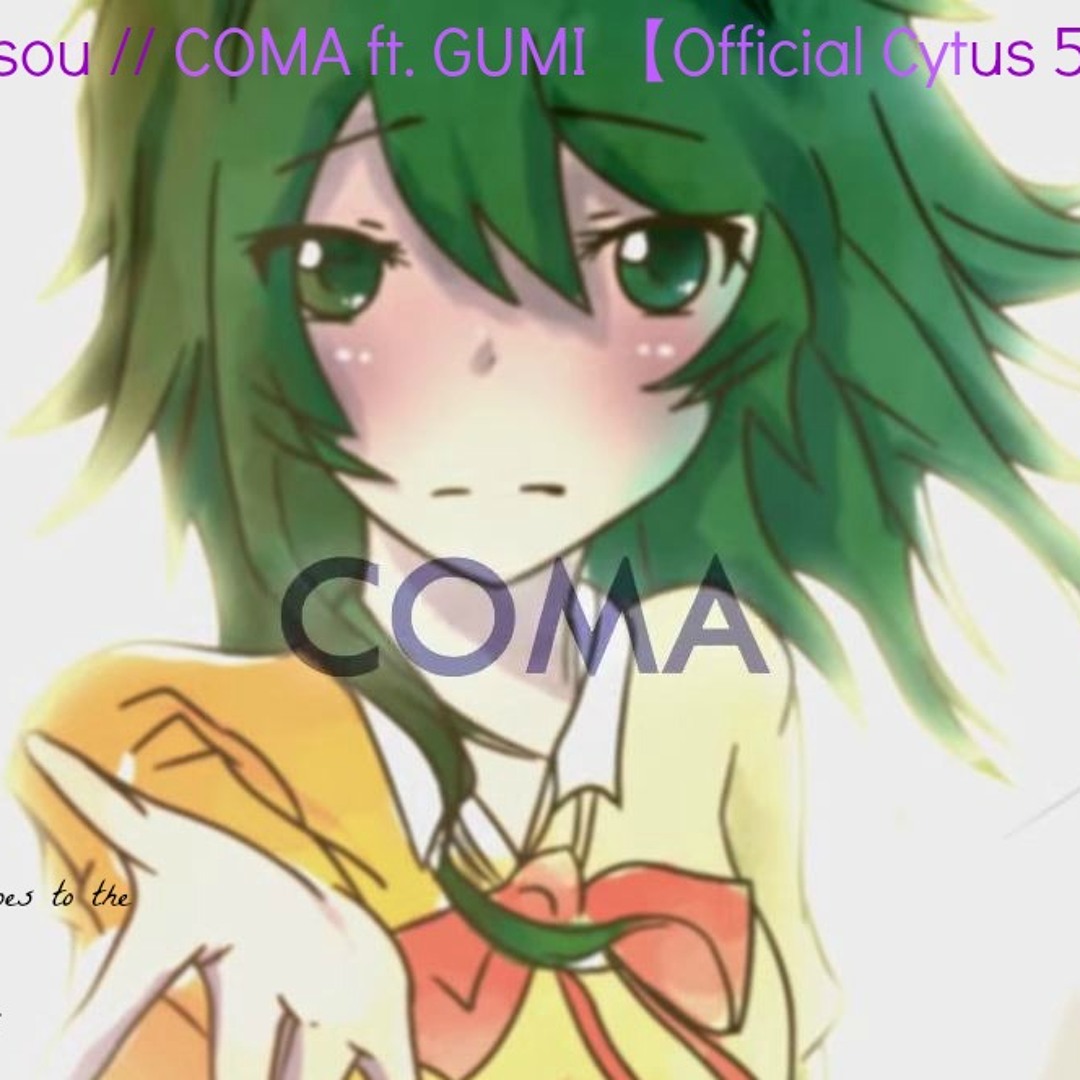 Stream Ensou// COMA Ft. GUMI 【Official Cytus 5.0】-Tagalog by Miyuukkii ...