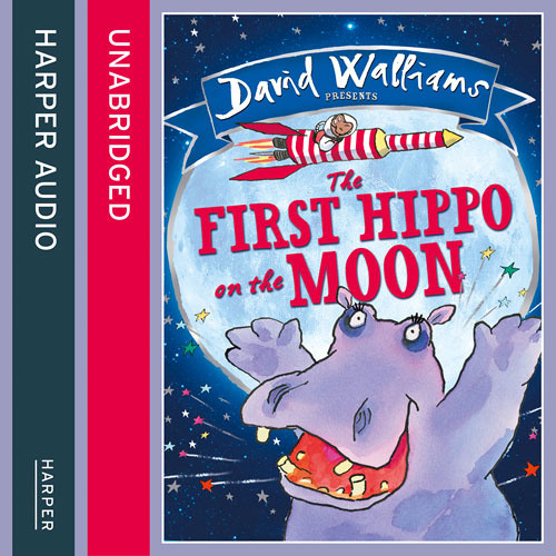 Stream The First Hippo on the Moon, By David Walliams, Read by David ...