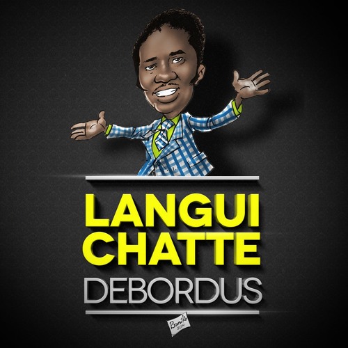 Stream Languichatte Debordus (Brigitte) by Promotion Lakay | Listen ...