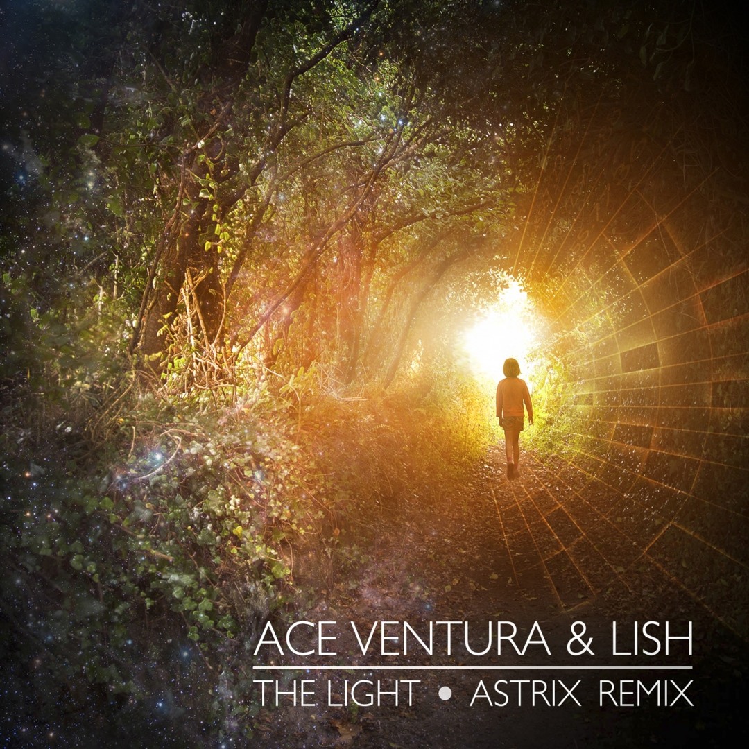 Listen to Ace Ventura & Lish - The Light (Astrix Remix) by Ace Ventura ...