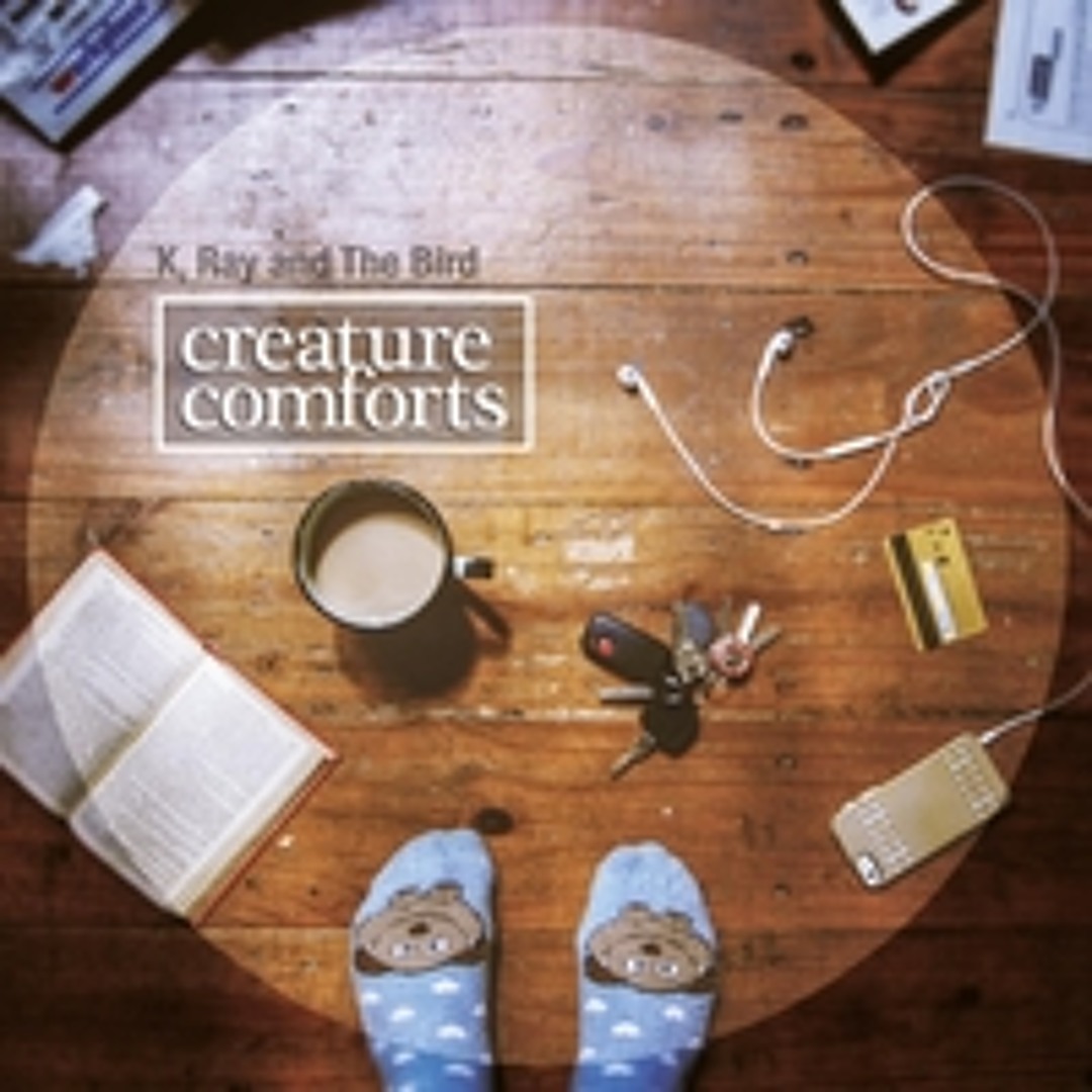Stream K, Ray & The Bird | Listen to Creature Comforts playlist online ...