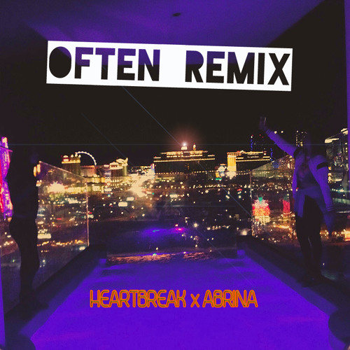 Stream Abrina - Often Ft. Heartbreak (Remix) by Abrina | Listen online ...