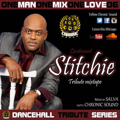 Stream OneManOneMixOneLove Vol.06 LT. STITCHIE Tribute Mixtape by ...