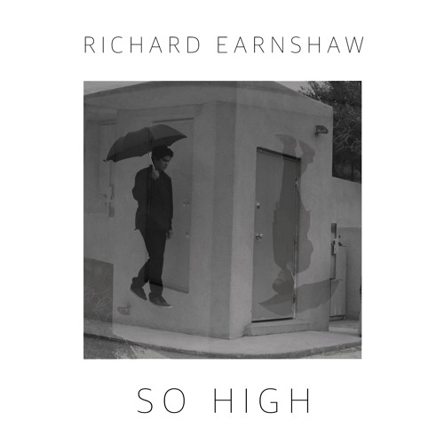 Stream Richard Earnshaw - So High - Club Mix by Richard Earnshaw ...