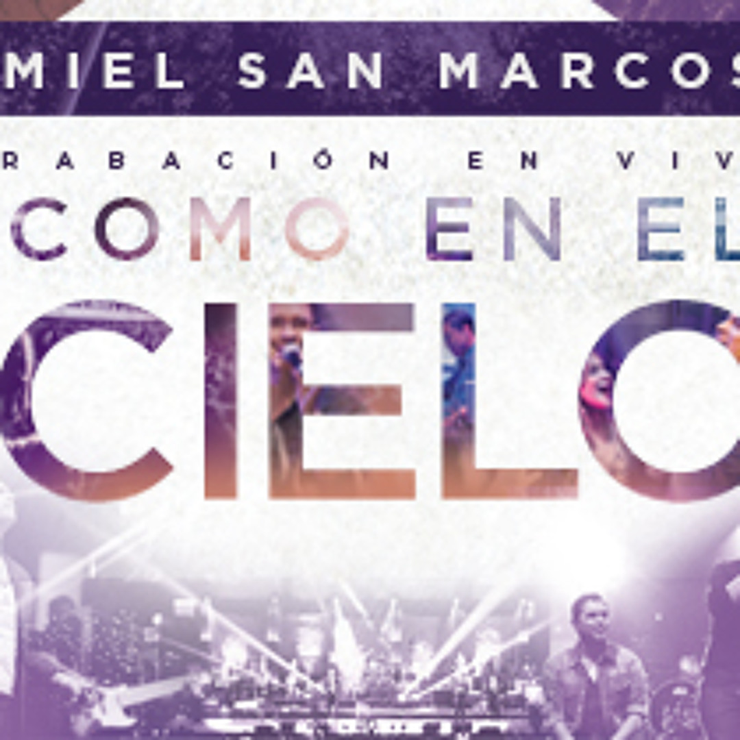 Stream Eres Increible Miel San Marcos MP3 suaveg/music/manuelshoow ...