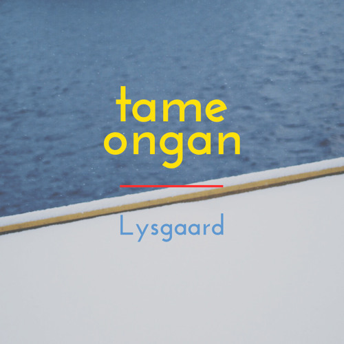Stream Lysgaard - Tame Ongan (FREE DL) by Lysgaard | Listen online for ...