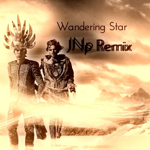 Stream Empire Of The Sun - Wandering Star (JNp Remix) by JNpPROMO ...