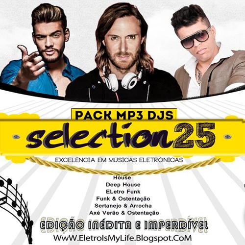 Stream Pack Mp3 Djs Selection Eletro Funk 25 by Bill Dee'Jay 5 | Listen ...