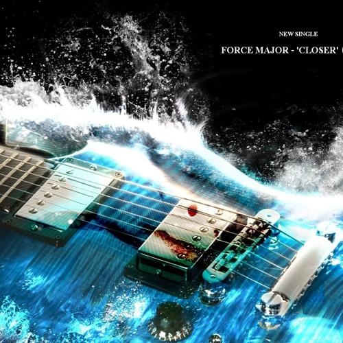 Stream Force Major - Closer by Force Major | Listen online for free on ...