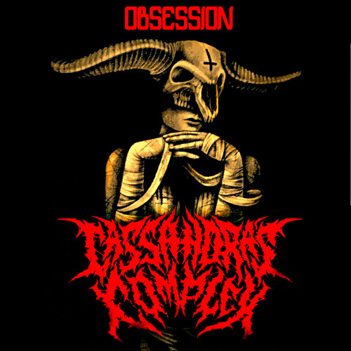 Stream Cassandras Complex Obsession By Psychozoic Listen Online For Free On Soundcloud