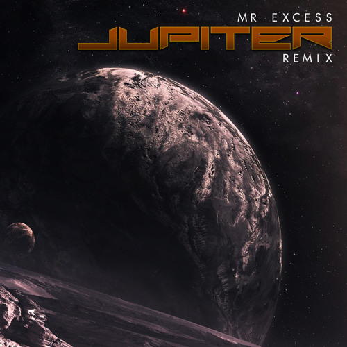 TripleXL - Jupiter (Mr Excess Injection) by Mr Excess | Free Listening ...