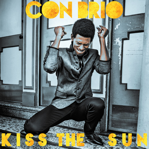 Stream CON BRIO | Listen to Kiss The Sun EP playlist online for free on ...
