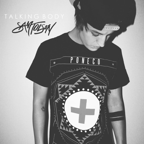 Stream Talking Body - Sam Tolson (Tove Lo Cover) by sam tolson | Listen ...