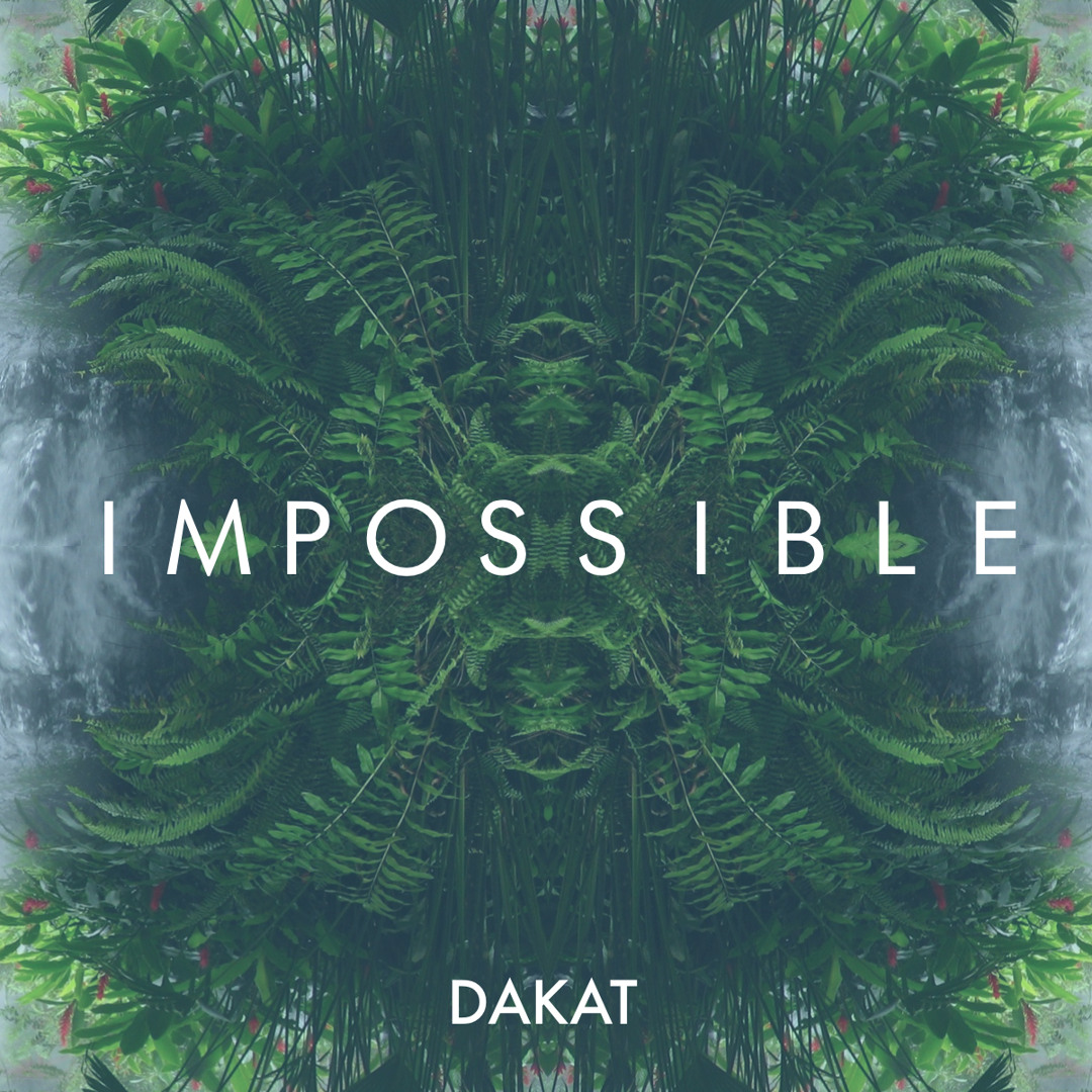 Stream Impossible by Dakat | Listen online for free on SoundCloud