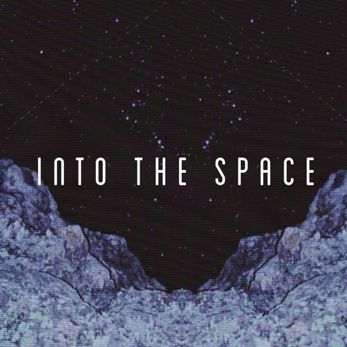 Into The Space by ∆T∆R∆XIS - Free download on ToneDen