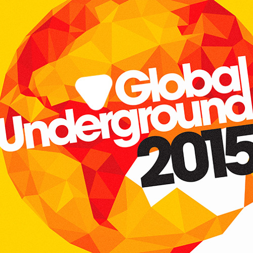 Stream Global Underground 2015 Mini Mix (Part One) by Global ...