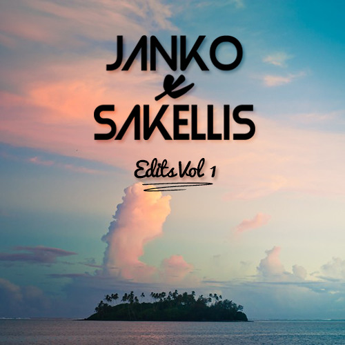Stream Janko X Sakellis Edit Pack Vol.1 by DJ Sakellis | Listen online ...