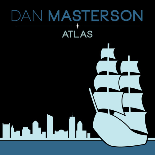 Stream Dan Masterson - Atlas by Dan Masterson | Listen online for free ...