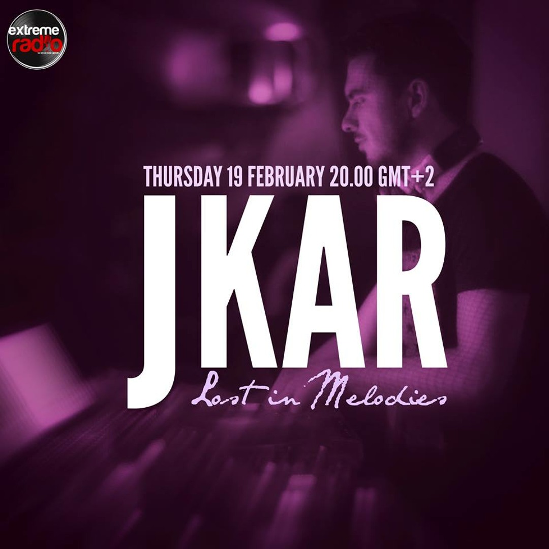 Stream J Kar - Lost In Melodies :: Feb 15 @extreme radio by J Kar ...